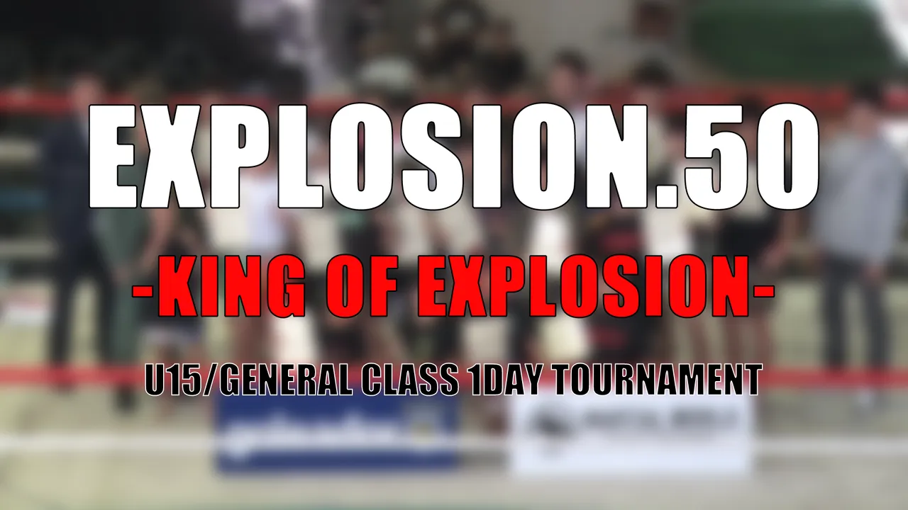 EXPLOSION.50 | NJKF CHALLENGER live配信チャンネル
